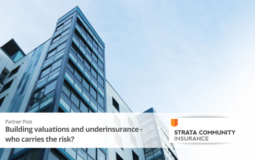 Building valuations and underinsurance - who carries the risk ...