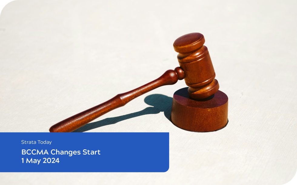 BCCMA Changes Start 1 May 2024 - Hartley's Lifestyle Strata Services